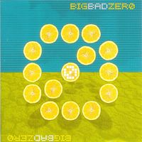 Big Bad Zero - Big Bad Zero (Sampler) (Miscellaneous) - Reviews - Album ...