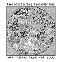 Ryan Davis & The Roadhouse Band - New Threats From the Soul
