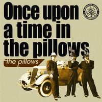 the pillows Albums, Songs - Discography - Album of The Year