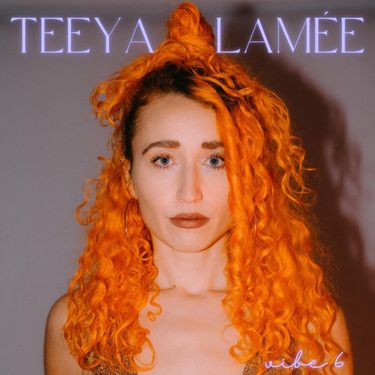 Teeya Lamée - vibe 6 (Single) - Reviews - Album of The Year