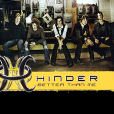Hinder - Better Than Me (Single) - Reviews - Album of The Year