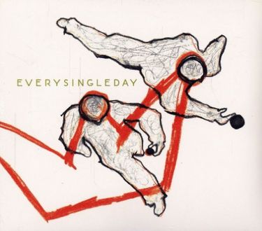 Every Single Day - Every Single Day - Reviews - Album of The Year