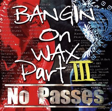 Bloods & Crips - Bangin On Wax Part III (No Passes) - Reviews - Album ...