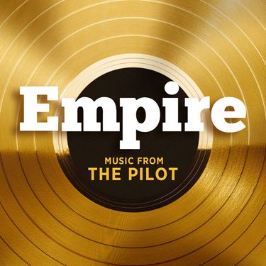 Empire Cast - Empire: Music from the Pilot - Reviews - Album of The Year