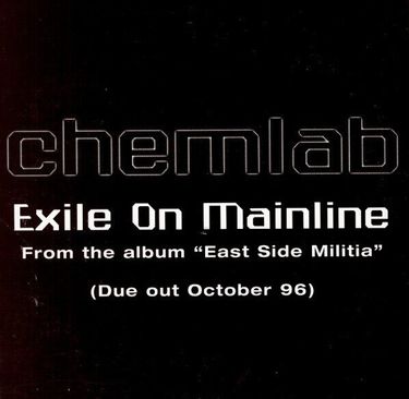 Chemlab - Exile On Mainline (Single) - Reviews - Album of The Year