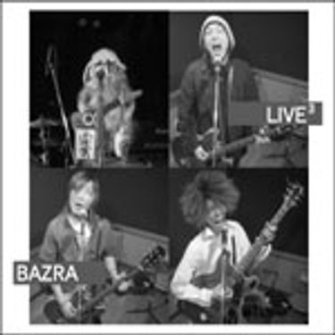 Bazra - LIVE at 桑名市センチュリオン - Reviews - Album of The Year