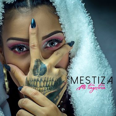 Mestiza Mc - Mi Trayectoria - Reviews - Album of The Year