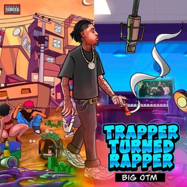 Otm Tee - Trapper Turned Rapper (Mixtape) - Reviews - Album of The Year