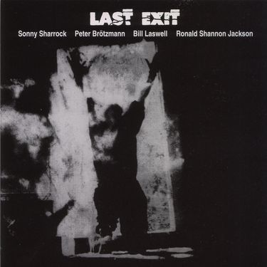 Last Exit - Last Exit (Live) - Reviews - Album of The Year