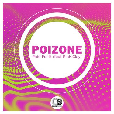 The Poizone & Pink Clay - Paid For It - Reviews - Album of The Year