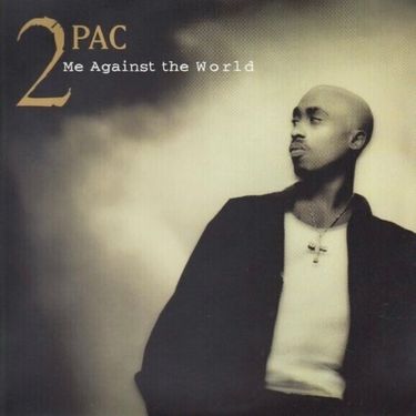 2Pac - Me Against The World (Single) - Reviews - Album of The Year