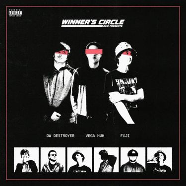 dontwrry, dw destroyer, Vega HUH & fxji - D&W VOL 1: WINNER'S CIRCLE ...