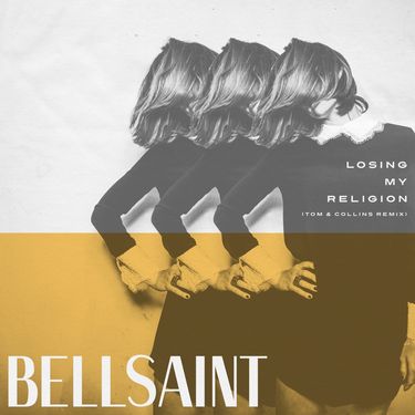 BELLSAINT - Losing My Religion (Tom & Collins Remix) - Reviews - Album ...