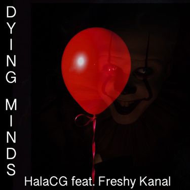 HalaCG - Dying Minds (Single) - Reviews - Album of The Year
