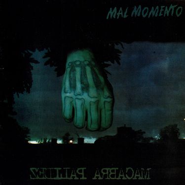 Mal Momento - Macabra Palidez - Reviews - Album of The Year