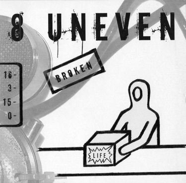 8 Uneven - Broken Life - Reviews - Album of The Year