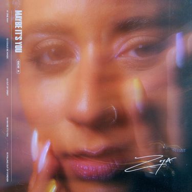 Zoya - Maybe It's You (Side A) (EP) - Reviews - Album of The Year