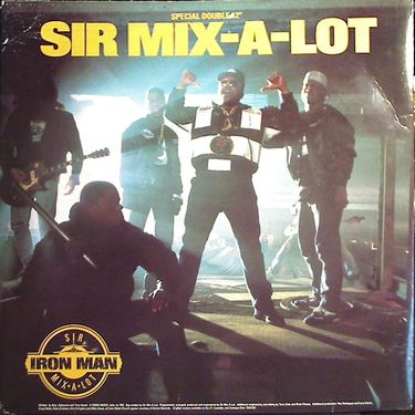 Sir Mix-a-Lot - Iron Man / I'll Roll You Up! - Reviews - Album of The Year