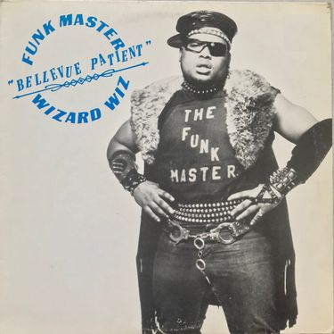 Funkmaster Wizard Wiz - Bellevue Patient - Reviews - Album of The Year