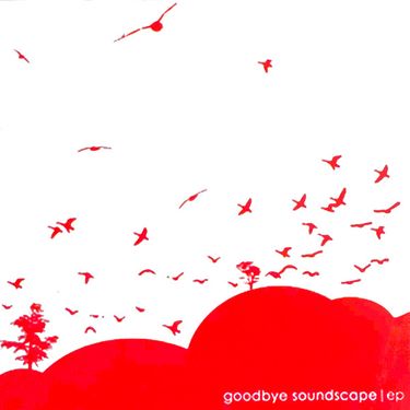Goodbye Soundscape - Goodbye Soundscape - Reviews - Album of The Year