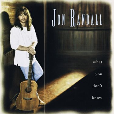 Jon Randall - What You Don't Know - Reviews - Album of The Year