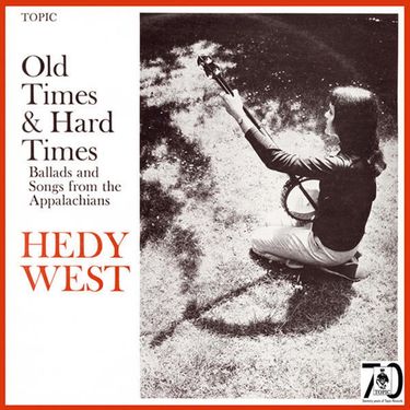 Hedy West - Old Times and Hard Times - Reviews - Album of The Year