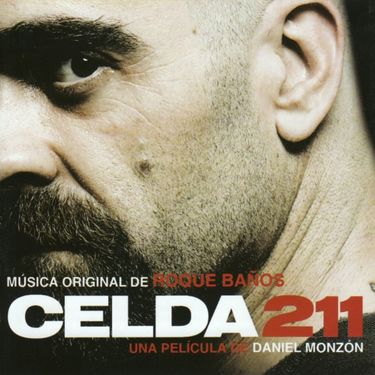 Roque Baños - Cell 211 (Celda 211) (Soundtrack) - Reviews - Album of ...