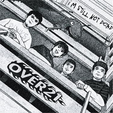 OVER21 - I'm Still Not Dead (Intro) (Single) - Reviews - Album of The Year