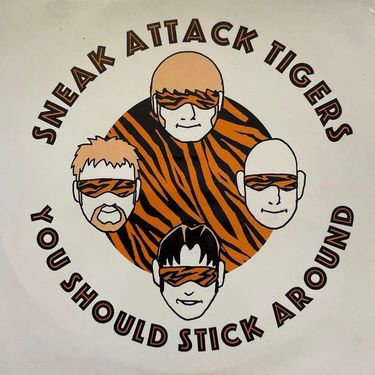 Sneak Attack Tigers - You Should Stick Around (Single) - Reviews ...