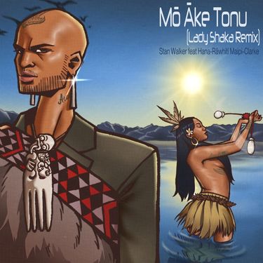 Stan Walker & Lady Shaka - Mō Āke Tonu [Lady Shaka Remix] (Single ...