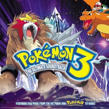 Pokémon - Pokémon 3: The Movie (Original Soundtrack) (Soundtrack ...