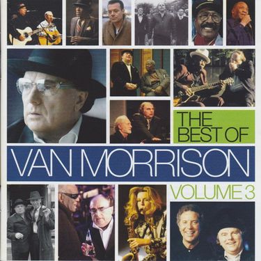 Van Morrison - The Best of Van Morrison Volume 3 (Compilation ...