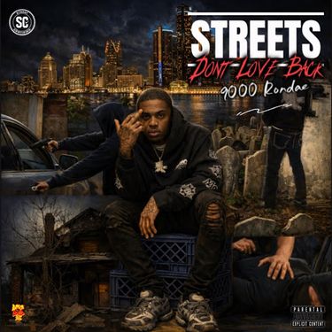 9000 Rondae - Streets Don't Love Back (Mixtape) - Reviews - Album of ...