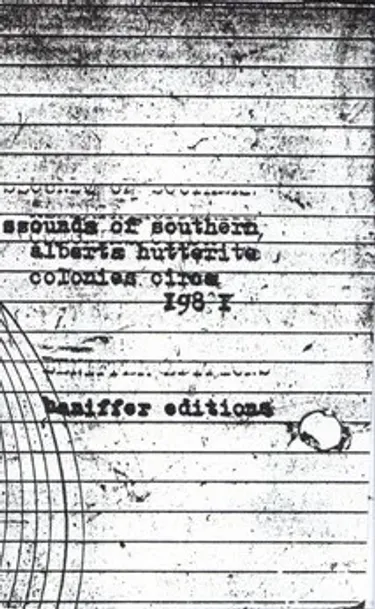 [unknown artist] - Sounds of Southern Alberta Hutterite Colonies Circa ...