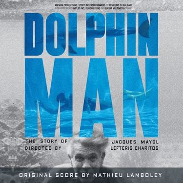 Mathieu Lamboley - Dolphin Man (Soundtrack) - Reviews - Album of The Year