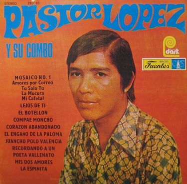 Pastor López y Su Combo - Pastor López Y Su Combo - Reviews - Album of ...
