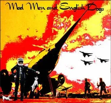 Nigel Glockler & Doug Scarratt - Mad Men and English Dogs - Reviews ...