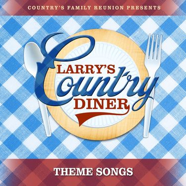 Country's Family Reunion - Larry's Country Diner Theme Songs - Reviews ...