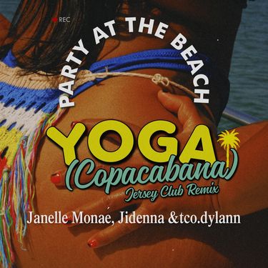Janelle Monáe - Yoga (Copacabana) - Jersey Club Remix (Single ...