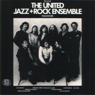 The United Jazz+Rock Ensemble - Teamwork - Reviews - Album of The Year