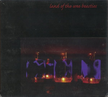 Land of The Wee Beasties - Wild Dogs Will Kill You - Reviews - Album of ...