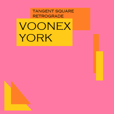 VOONEX YORK - Tangent Square Retrograde - Reviews - Album of The Year