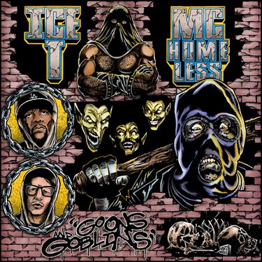 MC Homeless & Ice-T - Goons & Goblins (EP) - Reviews - Album of The Year