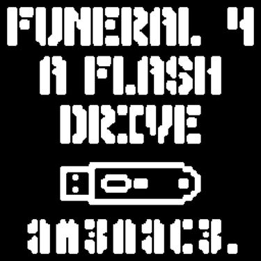 AM3NAC3 - Funeral 4 A Flash Drive (EP) - Reviews - Album of The Year