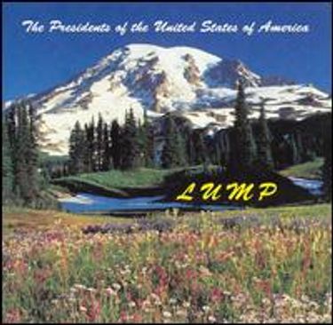 The Presidents of the United States of America - Lump (Single ...