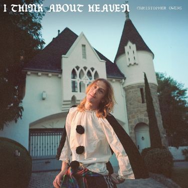 Christopher Owens - I Think About Heaven - Reviews - Album of The Year