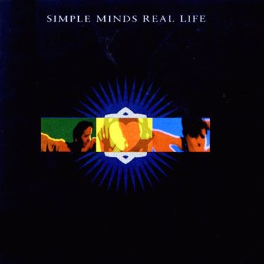 Simple Minds - Real Life - Reviews - Album of The Year