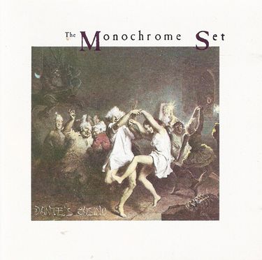 The Monochrome Set - Dante's Casino - Reviews - Album of The Year