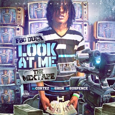 FBG Duck - Look At Me (Mixtape) - Reviews - Album of The Year
