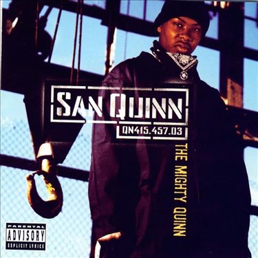 San Quinn - The Mighty Quinn - Reviews - Album of The Year
